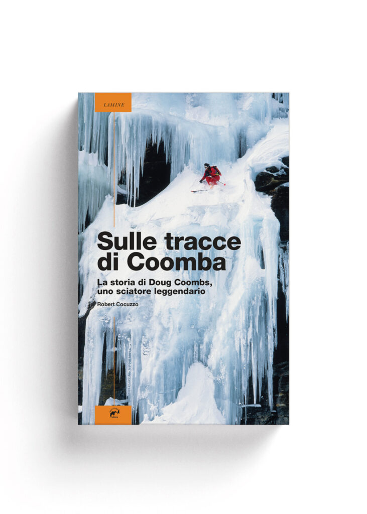 SULLE TRACCE DI COOMBA la storia di Doug Coombs